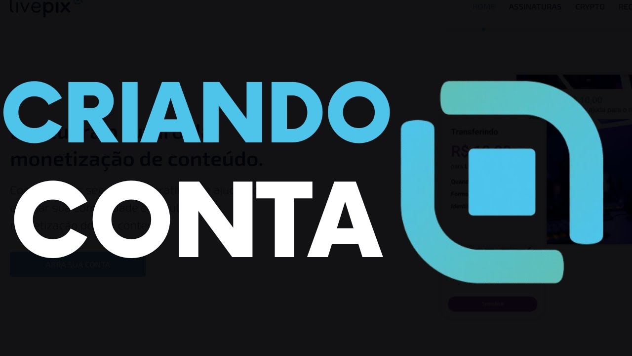 💳 Como Criar Uma Conta no LivePix: Passo a Passo Simples! 📱 - YouTube