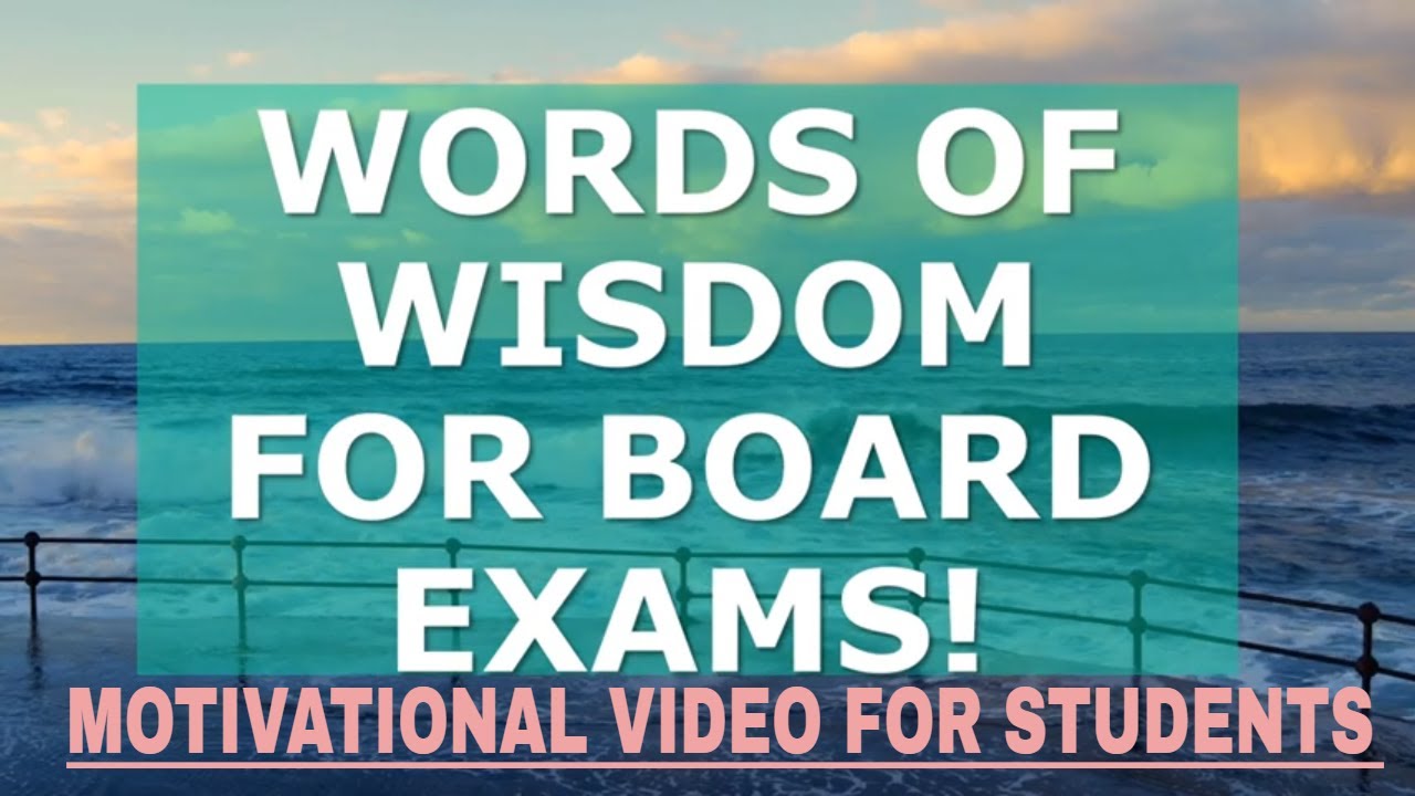 WORDS OF WISDOM FOR EXAMS / Motivational Video for Students LEARN ...