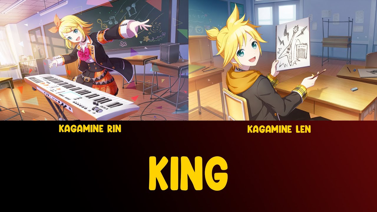 [Rin and Len] KING [Vocaloid Cover] - YouTube