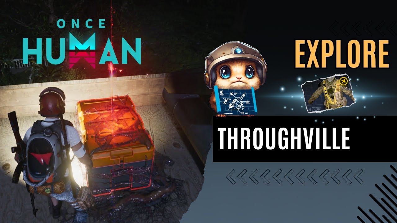 Once Human: Explore - Throughville - YouTube