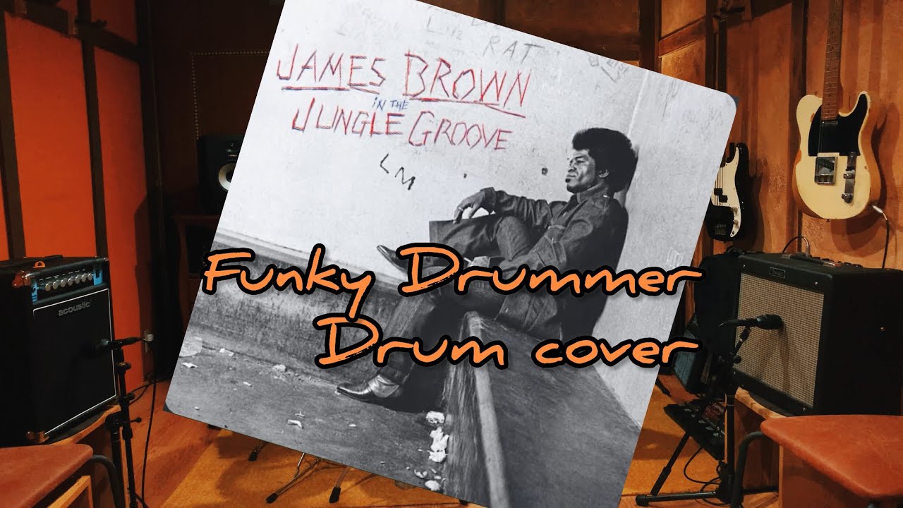 Funky Drummer - James Brown - Drum cover - YouTube