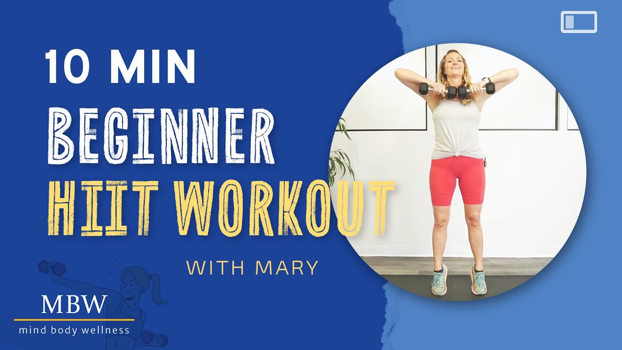 10 min Beginner HIIT Workout with Mary on MBW - Mind Body Wellness ...