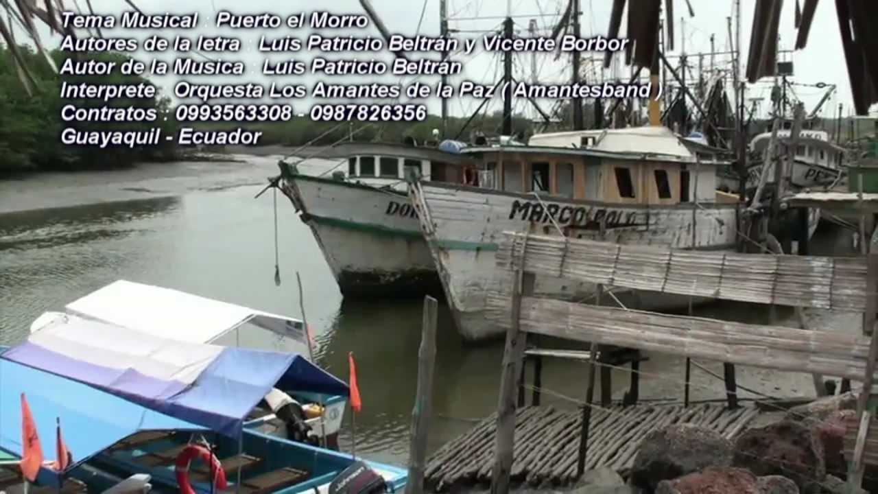 PUERTO EL MORRO ( Turísmo en el Ecuador ) - YouTube