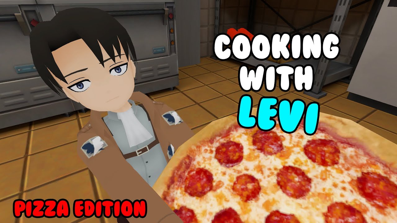 Cooking with Levi (Pizza Edition) (AOT VR) - YouTube