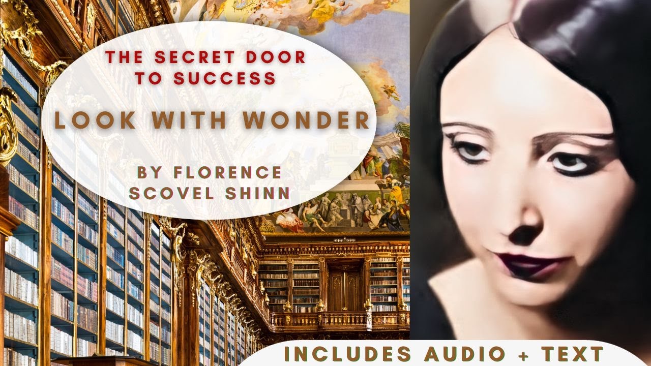 Look With Wonder by Florence Scovel Shinn from The Secret Door to ...