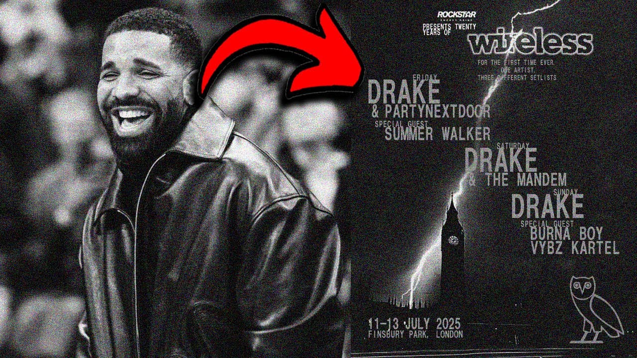 DRAKE TO HEADLINE WIRELESS FESTIVAL 2025 ON ALL THREE NIGHTS - YouTube