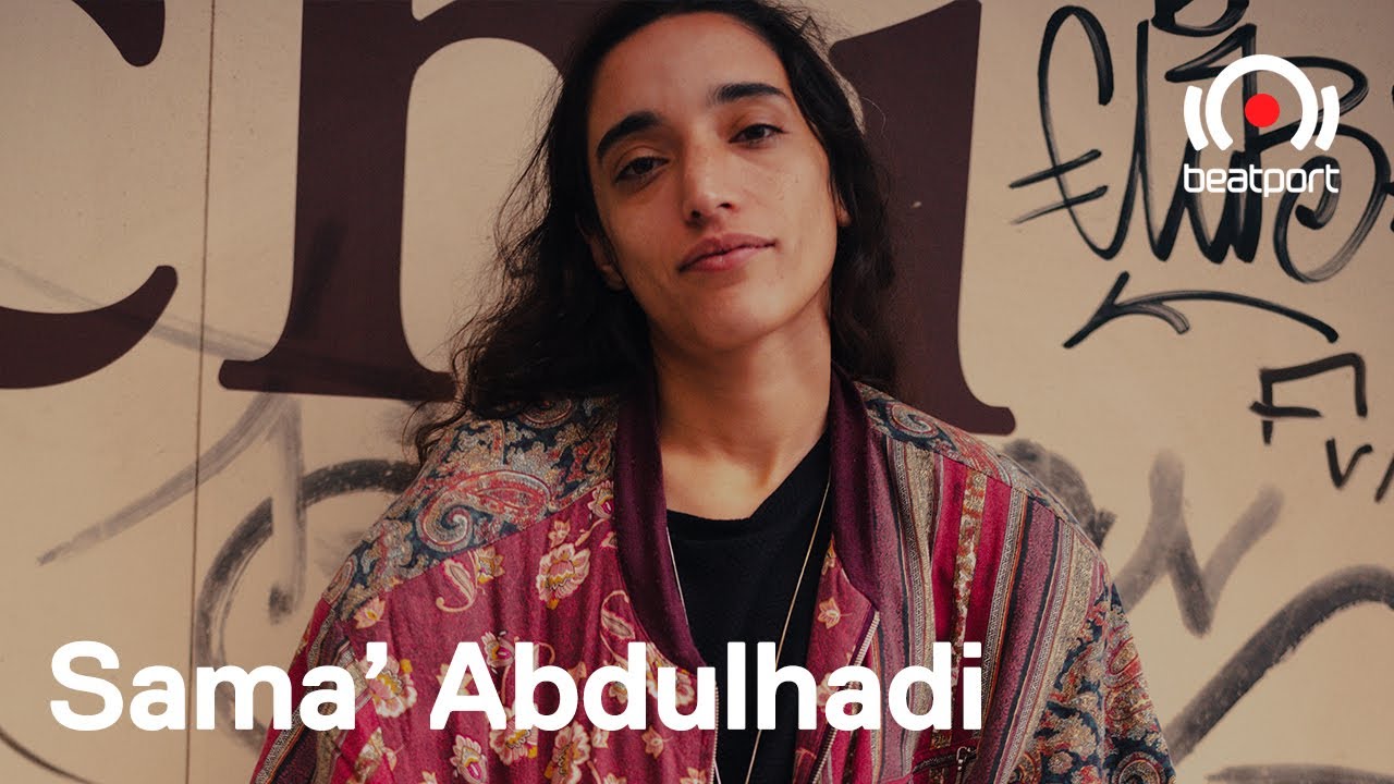 Sama’ Abdulhadi DJ set - The Residency w/ Sama Abdulhadi - Week 3 ...