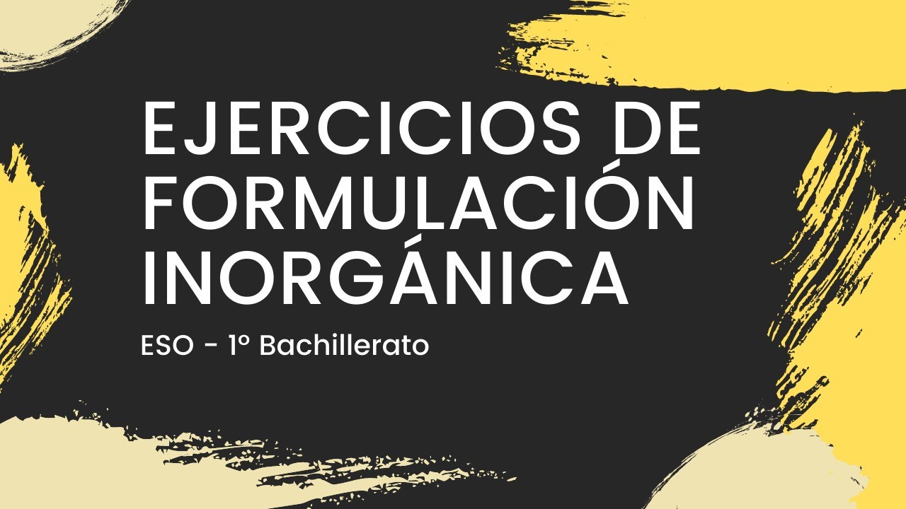 Ejercicios de FORMULACIÓN INORGÁNICA - *paso a paso con ejemplos ...