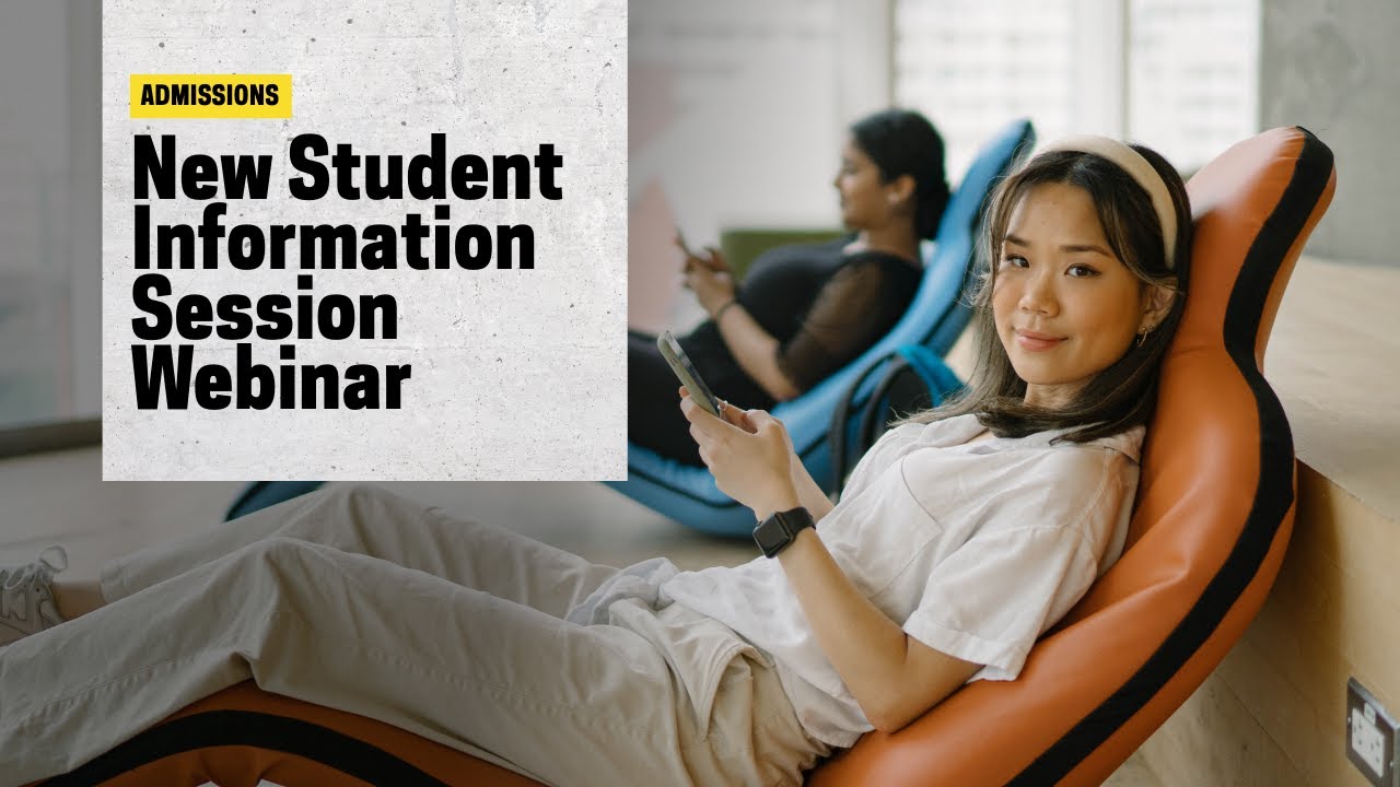 New Student Information Session - YouTube