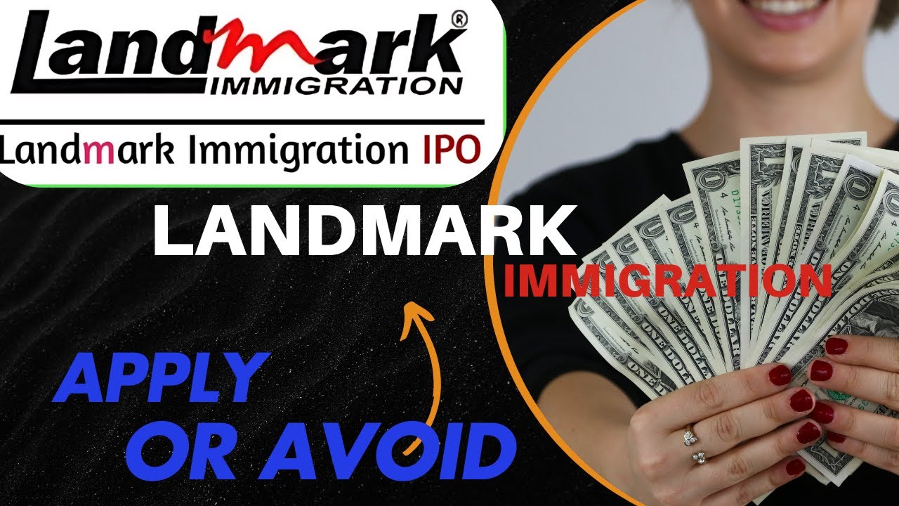 Landmark immigration ipo review | GMP | APPLY OR AVOID - YouTube