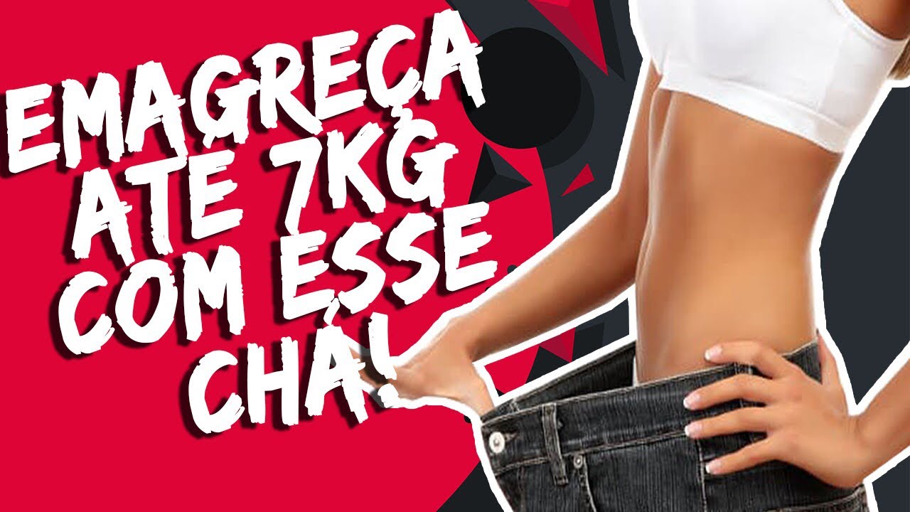 Chá Seca Barriga Emagreça até 7kg em uma Semana tomando esse Chá - YouTube
