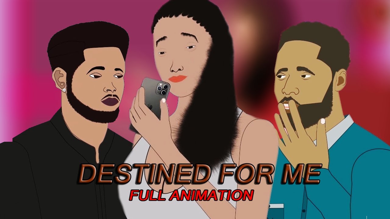 DESTINED FOR ME _ FULL ANIMATION _#NEW_CARTOON_MOVIE @200K.subcribers ...