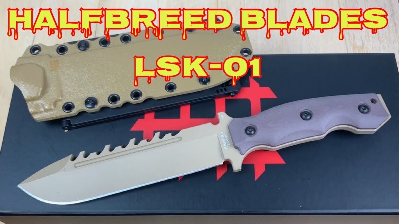Halfbreed Blades LSK-01 Large Survival Knife - YouTube