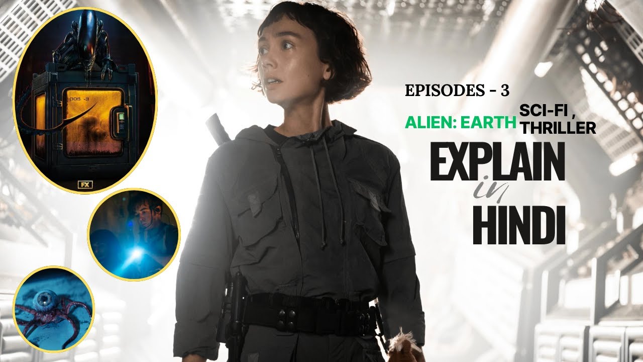 Alien: Earth Episode 3 Explained in Hindi | Full Story Breakdown | Sci ...
