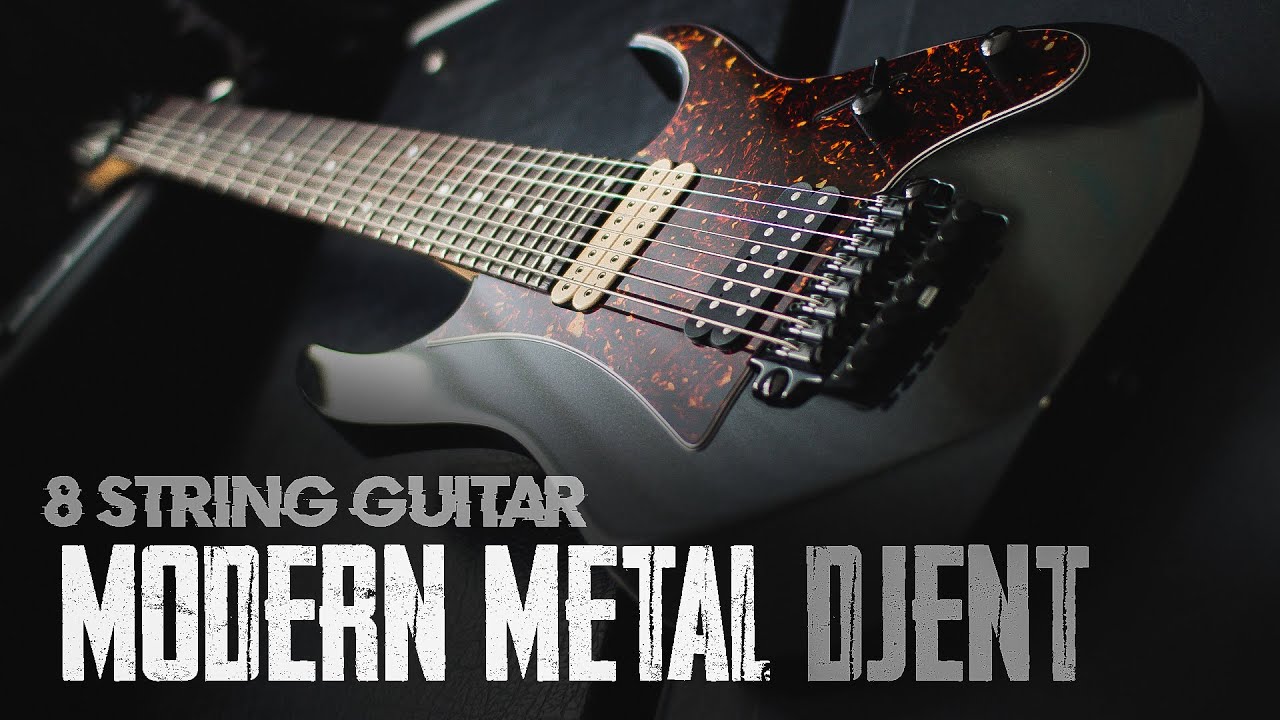 8 String Modern Metal Djent Mix - YouTube