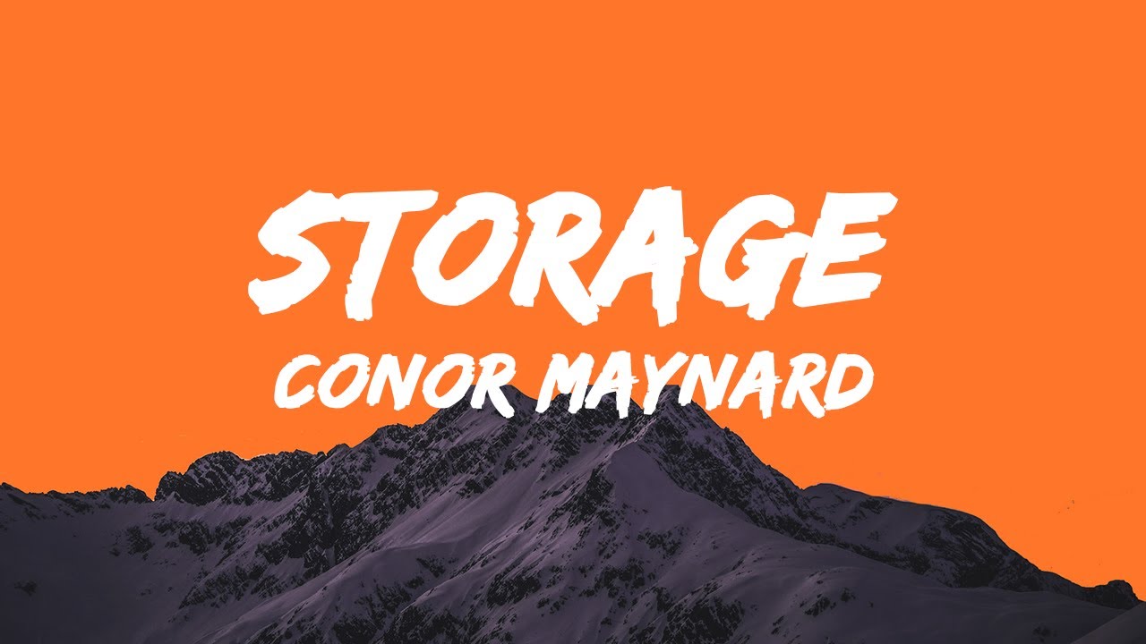 Conor Maynard - Storage (Lyrics) - YouTube