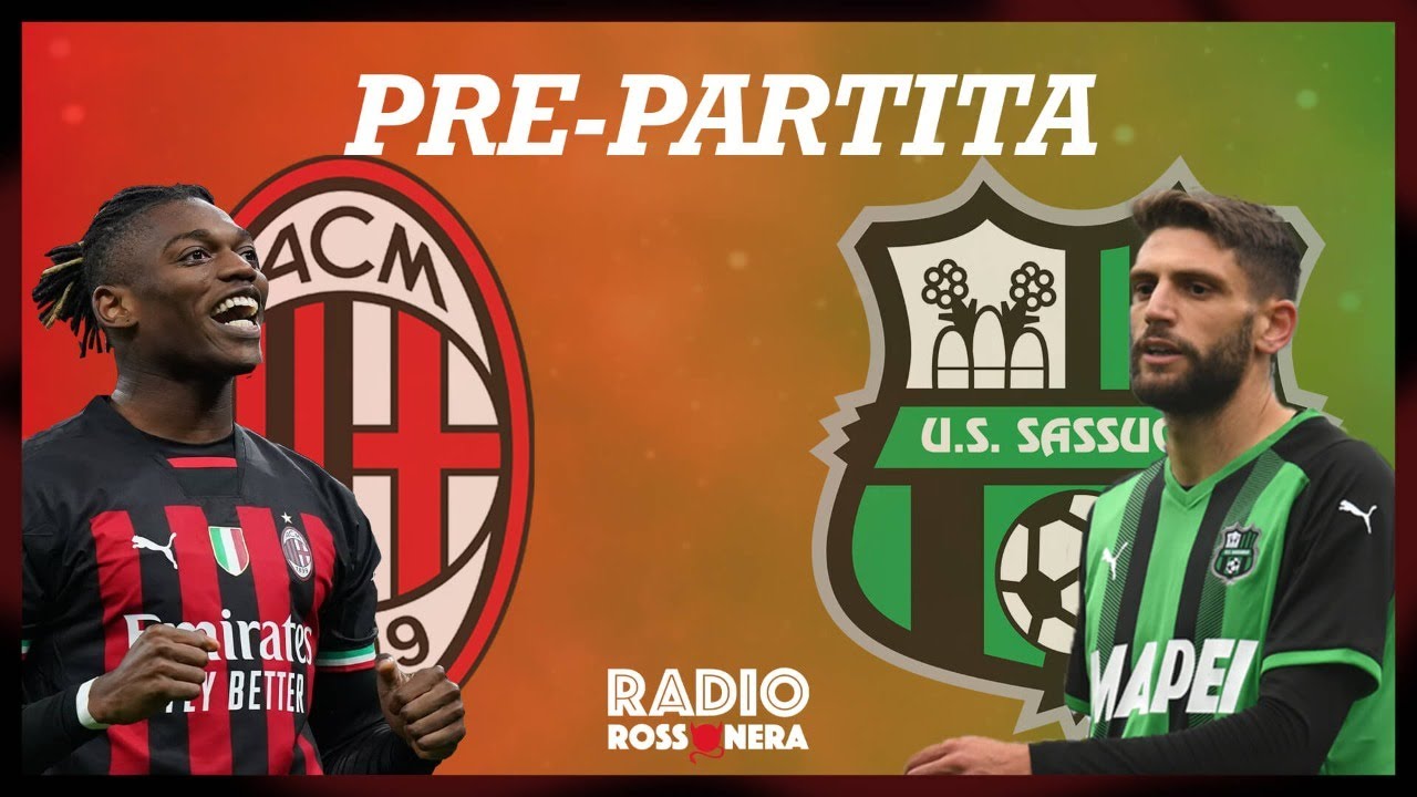 Milan Sassuolo Il Pre Partita Youtube
