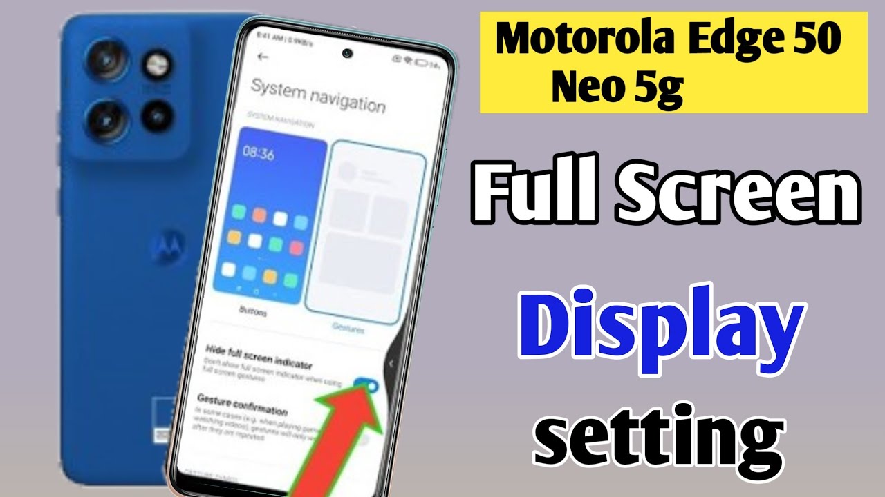 Moto edge 50 Neo 5g full screen mode settings |How to use full screen ...