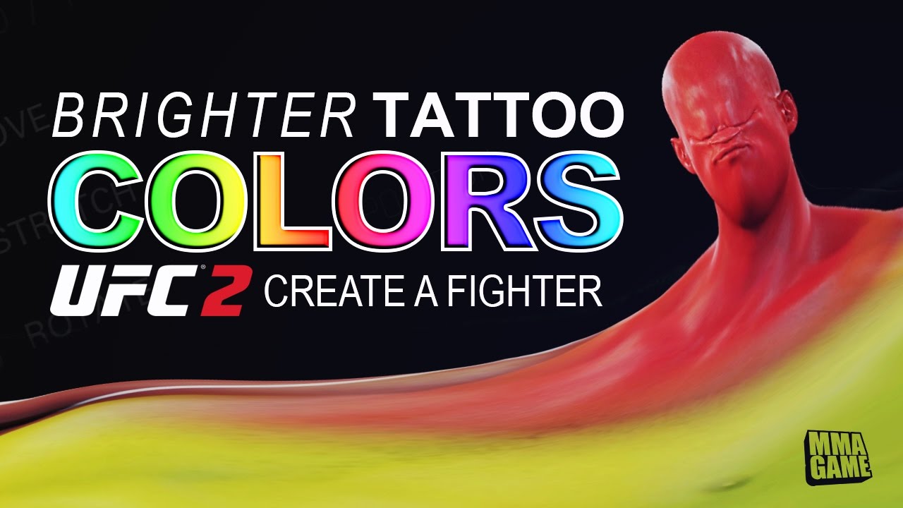 Brighter COLOR Shape Tattoos, Create a Fighter Quick Tip, EA Sports UFC ...