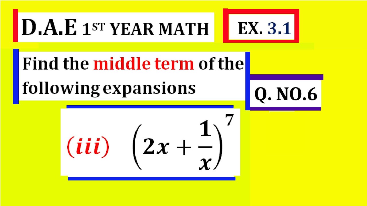 Middle Term Of Expansion By Binomial Formula YouTube