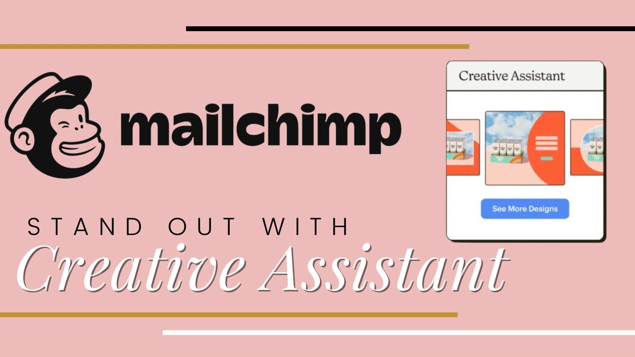 Email Marketing 101: Stand out with Mailchimp’s Creative Assistant ...