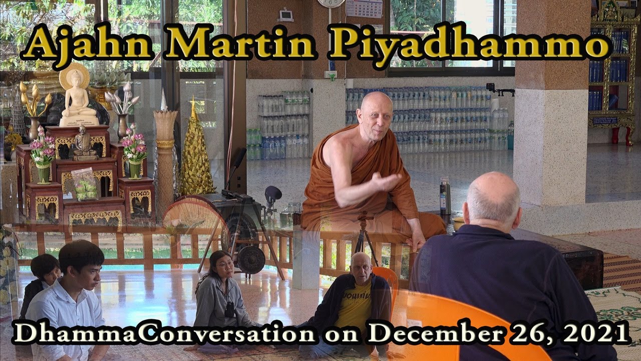 A Dhamma Conversation with Ajahn Martin (26/12/21) - YouTube