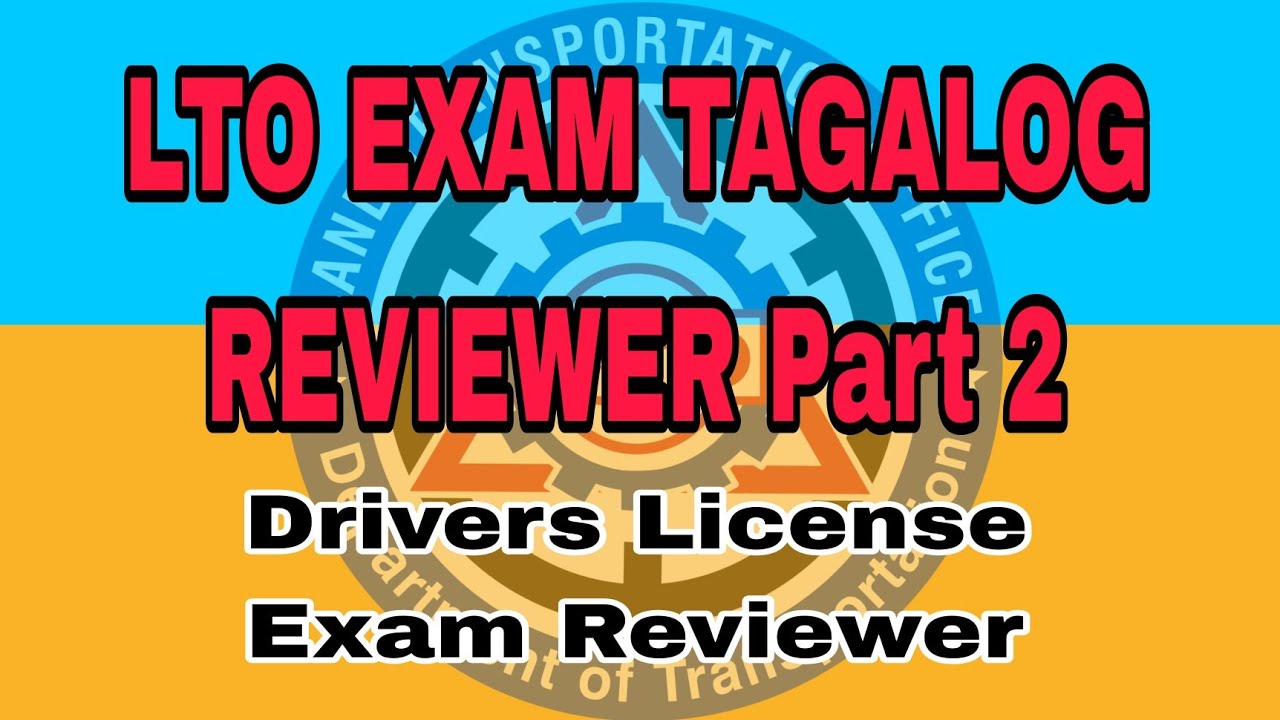 LTO EXAM TAGALOG REVIEWER PART 2 ( General Knowledge) - YouTube