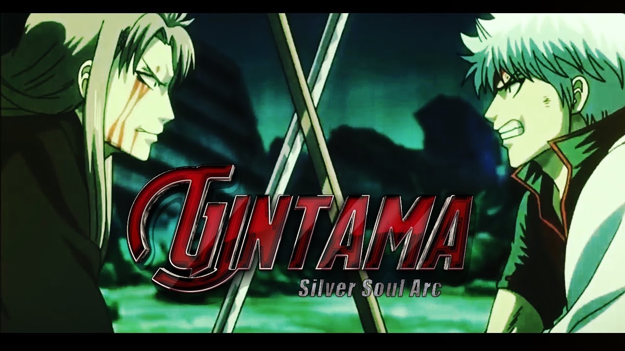 Gintama Silver Soul Arc Trailer (Avengers Endgame Style) by Mairuzukage ...