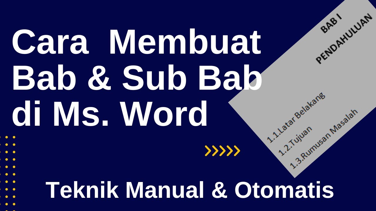 Cara Membuat Bab dan Sub Bab di Ms. Word Secara Manual dan Otomatis ...