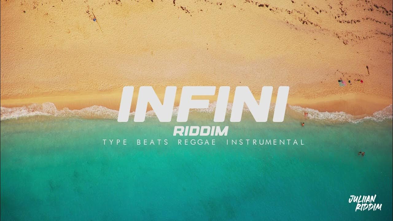 [ FREE ] Reggae Instrumental Beat 2023 | INFINI Riddim - YouTube