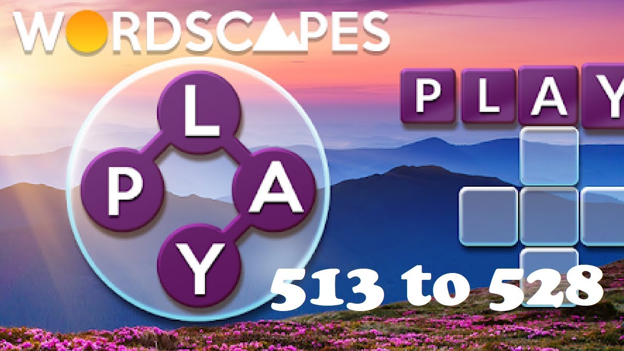 Wordscapes Level 513 to 528 - YouTube