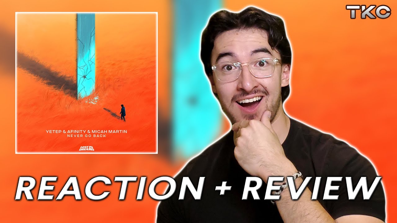 Yetep Afinity Micah Martin Never Go Back Reaction Review 040