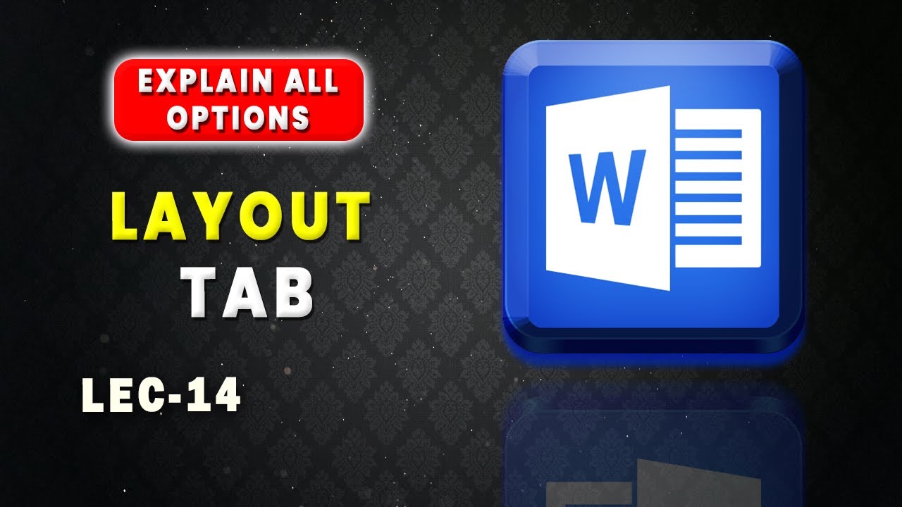 Lec-14| Master the Layout Tab in Microsoft Word: Complete Guide to Page ...