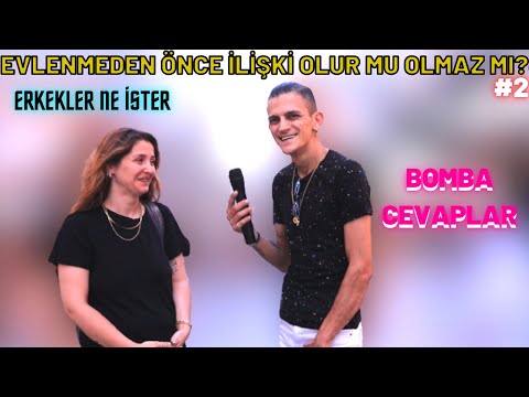 EVLENMEDEN ÖNCE İLİŞKİ OLUR MU?#2