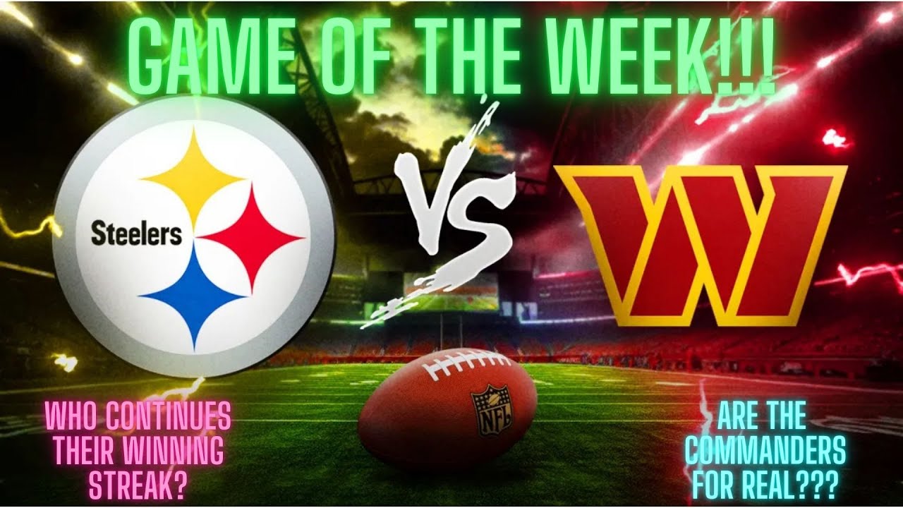 Pittsburgh Steelers vs Washington Commanders Preview!! Which team keeps ...