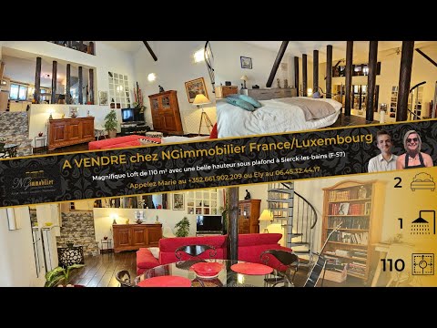 MARIE & ELY présentent : Loft de 110m² avec une belle hauteur sous plafond à Sierck-les-bains (F-57)