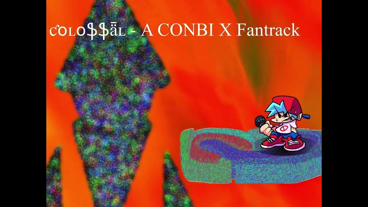 COLOSSAL - A CONBI X Fantrack - YouTube