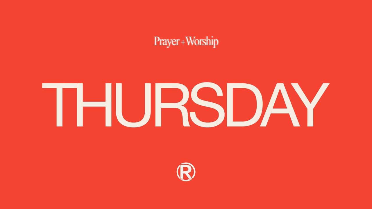 Prayer Room | Thursday AM - YouTube