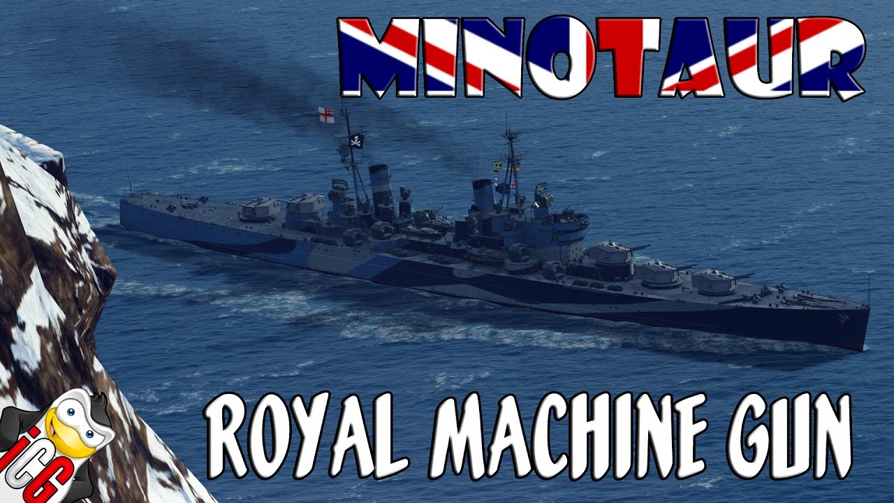 World of Warships - Minotaur - Royal Machine Gun - YouTube