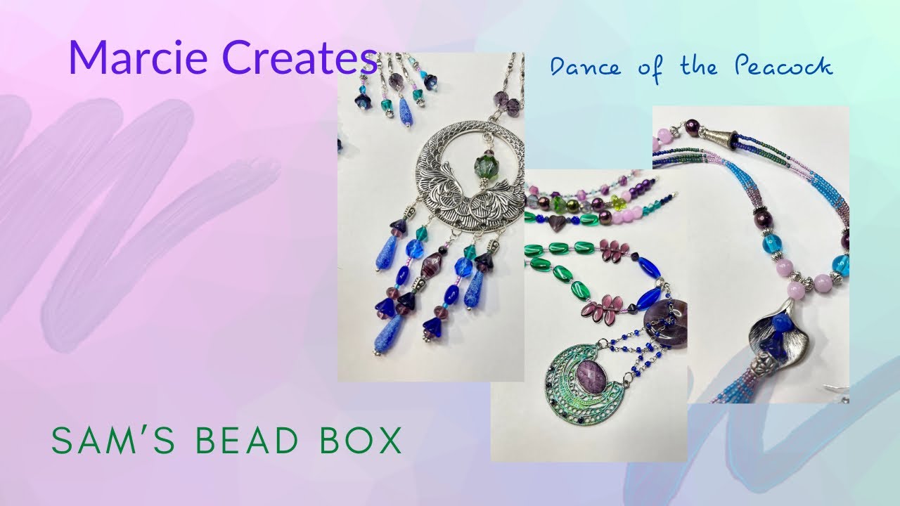 Finished Jewelry Update- Sam’s Bead Box - dance of the Peacock - YouTube