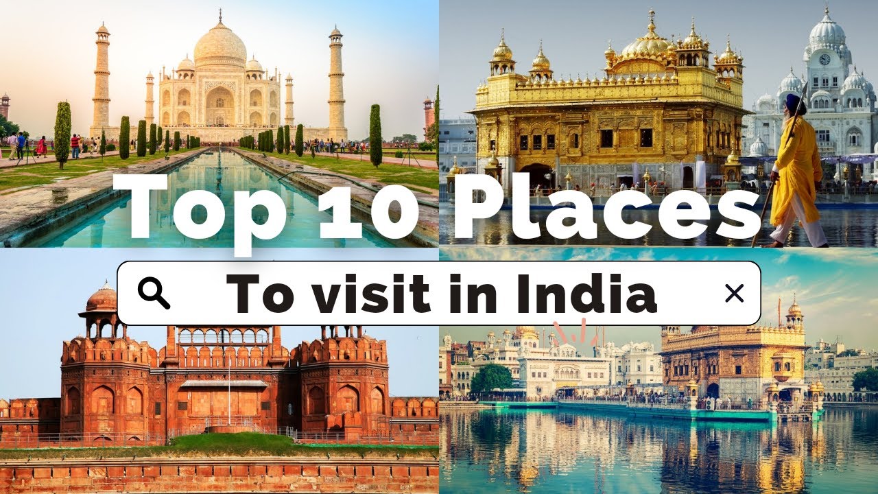 What to do in India? Top 10 best places to visit in India 🇮🇳 & things ...