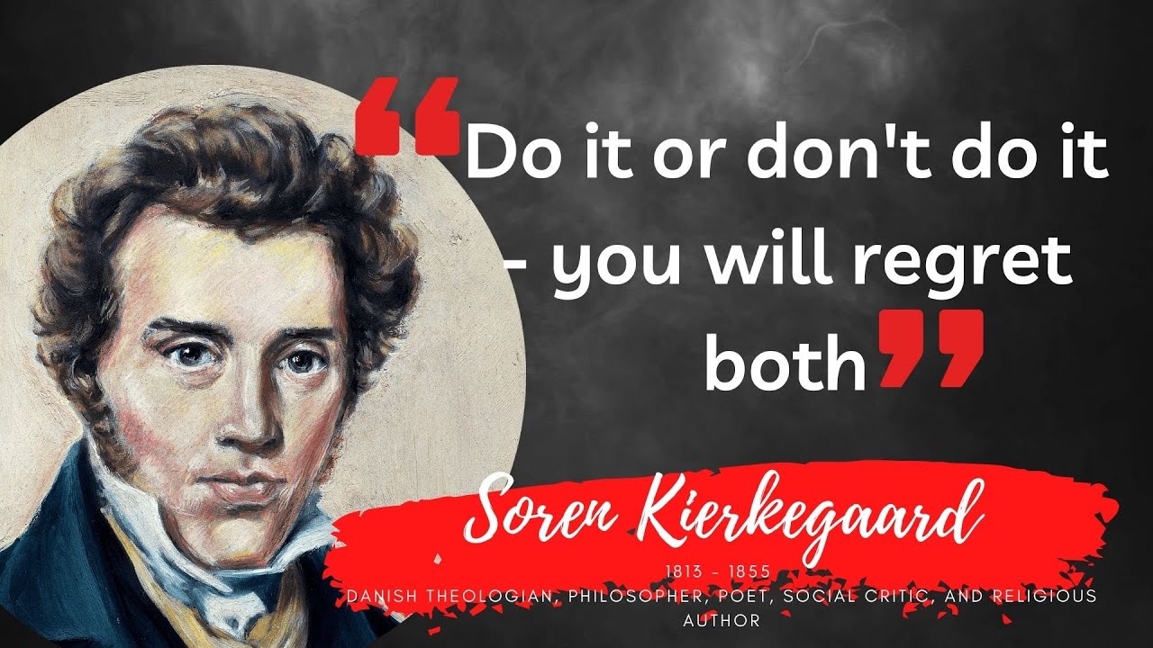 Søren Kierkegaard Quotes That Will Change Your Life Soren - YouTube