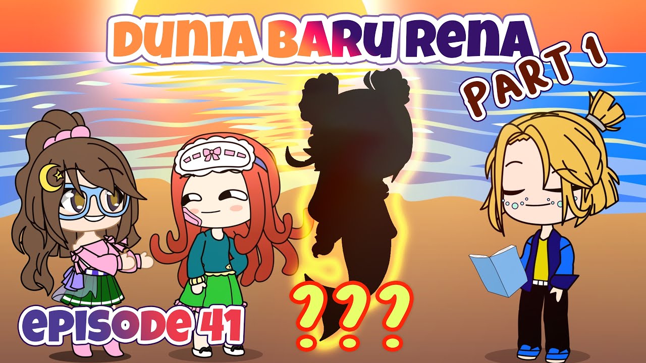 Rena Nene Eps 41 - Dunia Baru Rena Part 1 - Animasi Gacha life - YouTube