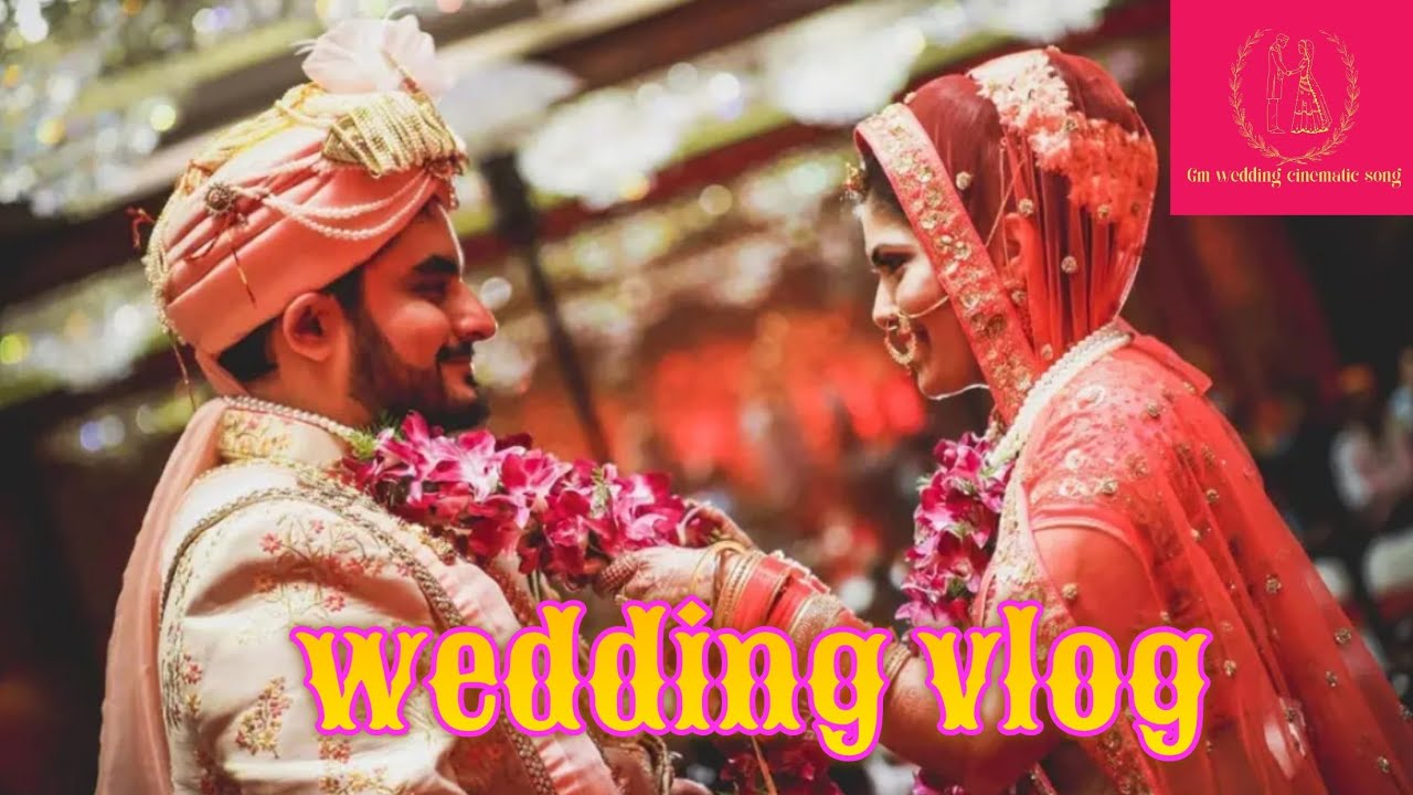 wedding vlogs | shadi vlogs | wedding songs | wedding music - YouTube
