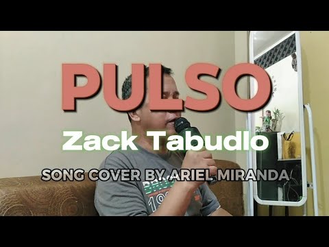 PULSO - Zack Tabudlo (ARIEL COVER) - YouTube