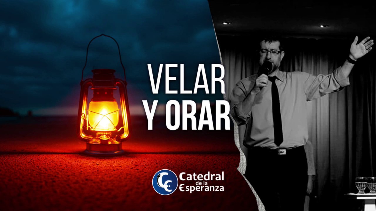 Velar y Orar - Predicación en Vivo 10-11 - YouTube