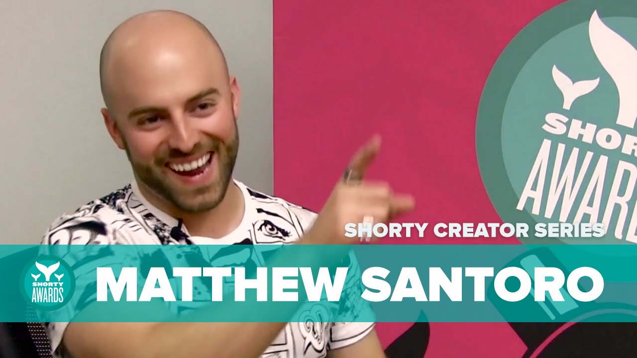 Matthew Santoro || Shorty Awards Creator Series - YouTube