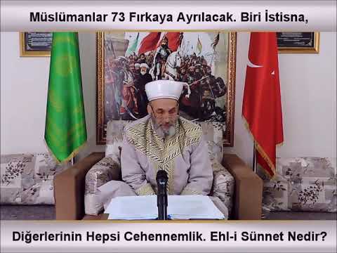 Ebubekir Tanrıkulu - Müslümanlar Yetmiş Üç Fırkaya Ayrılacak