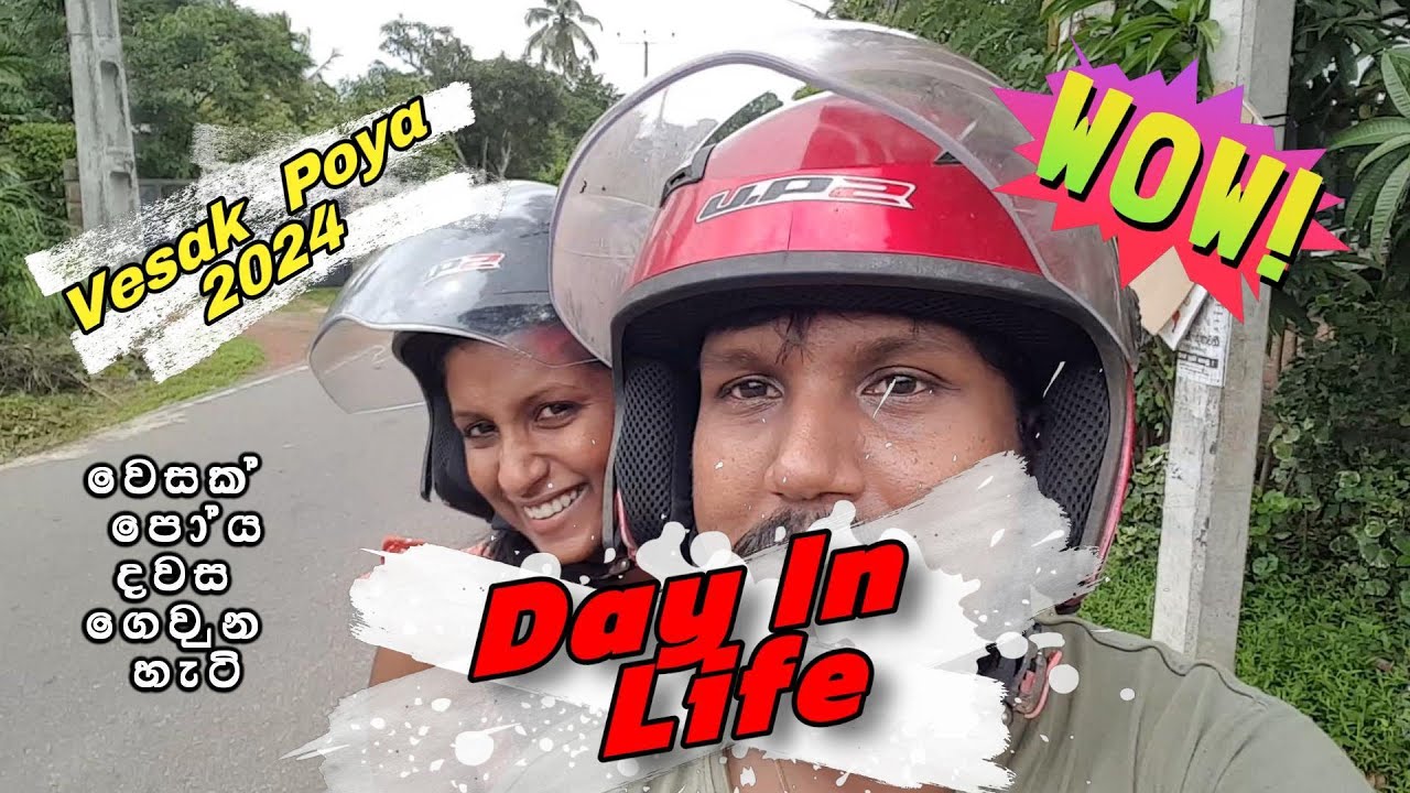 Vesak Dansal | Day in life | Vesak Poya Day | Buddhist Festival | # ...