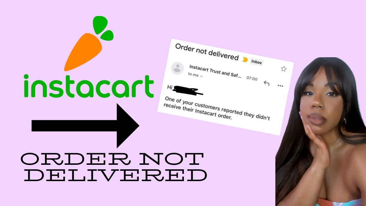 INSTACART: ORDER NOT DELIVERED: BE AWARE OF CUSTOMER FRAUD - YouTube